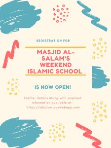 Weekend Islamic School Registration OPEN – Masjid AlSalam